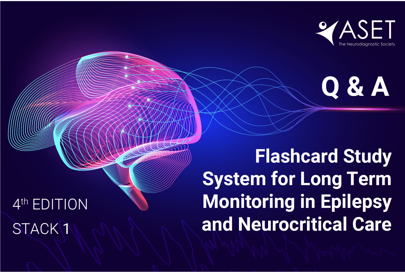 Q&A Flashcard Study Systems - ASET - The Neurodiagnostic Society