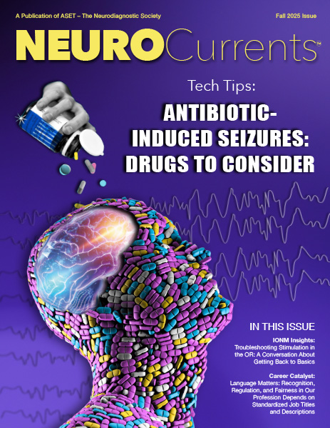 NeuroCurrents™ - Fall 2025 - ASET - The Neurodiagnostic Society